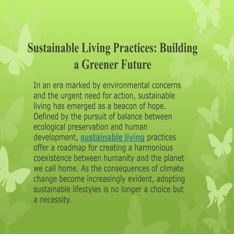 Sustainable Living Practices Building a Greener Future.pptx