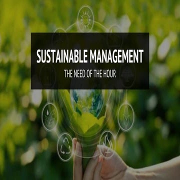 What is Sustainable Management and the factors that play a key role | PPTX