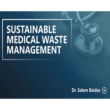 Sustainable Medical Waste Management | PDF
