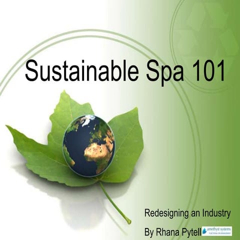 Sustainable Spa 101 | PPTX