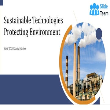 Sustainable Technologies Protecting Environment Powerpoint Presentation ...