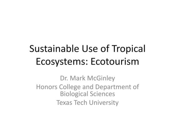 “Sustainable tourism for biodiversity conservation – Case study: El ...