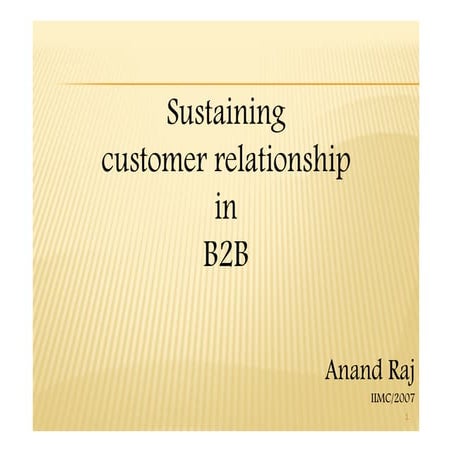 Sustaining customer relationship in b2b | PDF