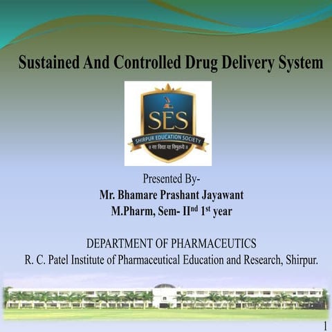 Sustained and controlled release drug delivery system | PPTX