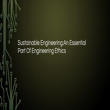 Sustainable Engineering: An Essential Part of Engineering Ethics | PDF