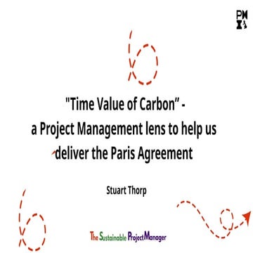 Time Value of Carbon” - a Project Management lens to help us deliver ...