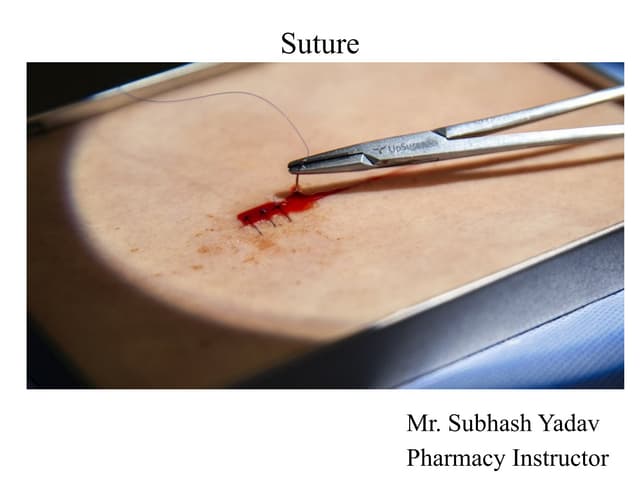 Principles of suturing in surgery | PPTX