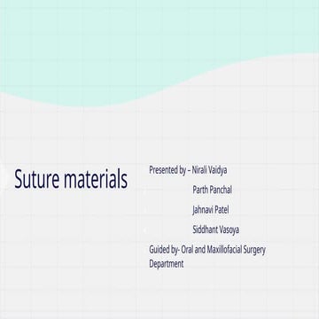 suture materiAL AND ITS PROPERTIES ALONG WITH SUTURE PRINCIPLES | PPTX
