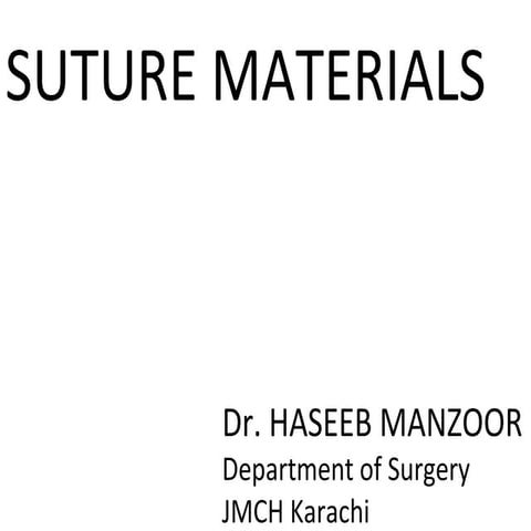 Suturing 101 - Basic Surgical Skills for Medical Students and Junior ...