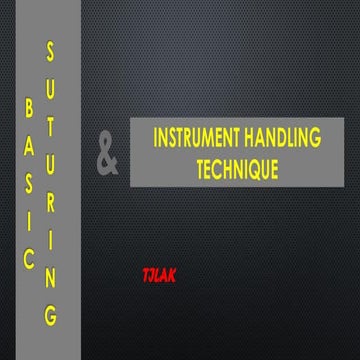 sutures and instruments handling seminar | PDF