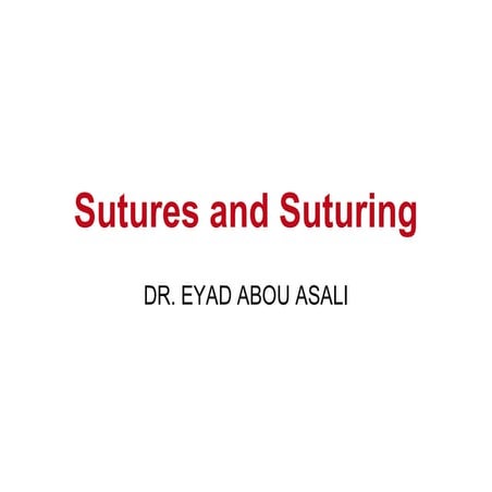 Suturing 101 - Basic Surgical Skills for Medical Students and Junior ...