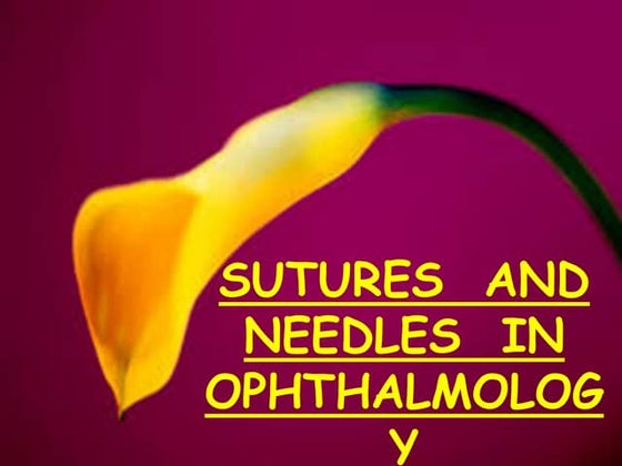Suture in ophthalmic surgery | PPT