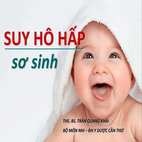 Suy ho hap so sinh bs khai | PPTX
