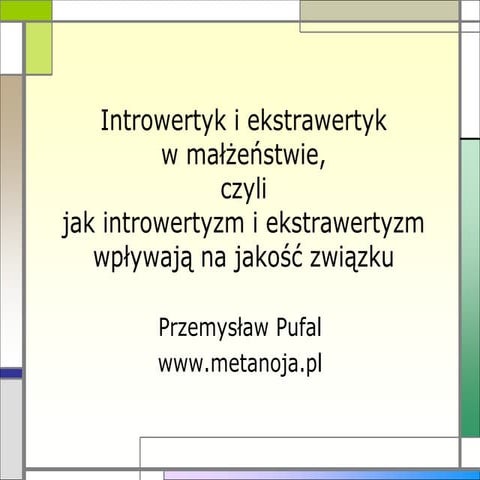 Introwertyk i ekstrawertyk w małżeństwie. jak introwertyzm i ...