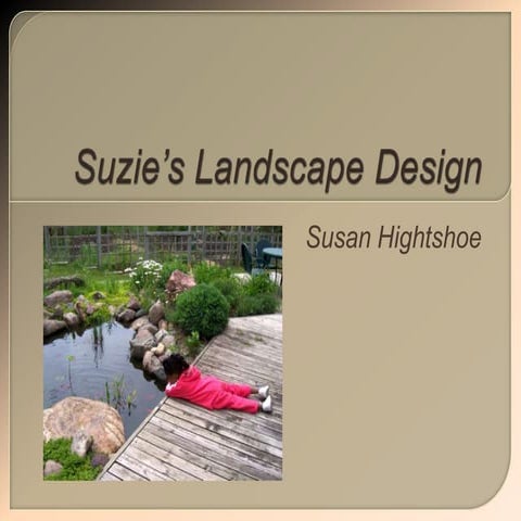 Suzie’S Landscape Design | PPTX