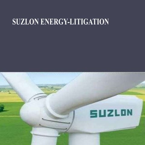 Suzlon energy litigation | PPTX