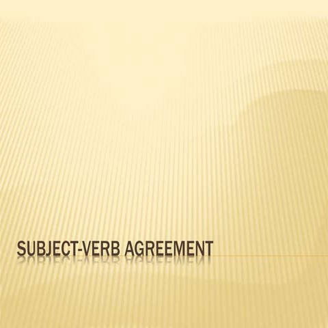 Subject Verb Agreement Rules from one (1) to Seven (7) | PPTX