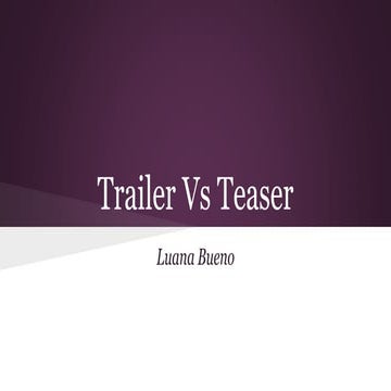Teaser vs trailer | PPTX