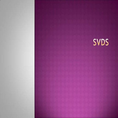 Svds | PPT