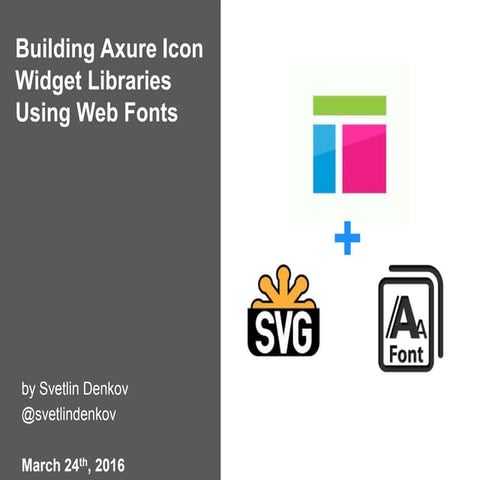 Building Axure Icon Widget Libraries Using Web Fonts | PPTX | Web ...