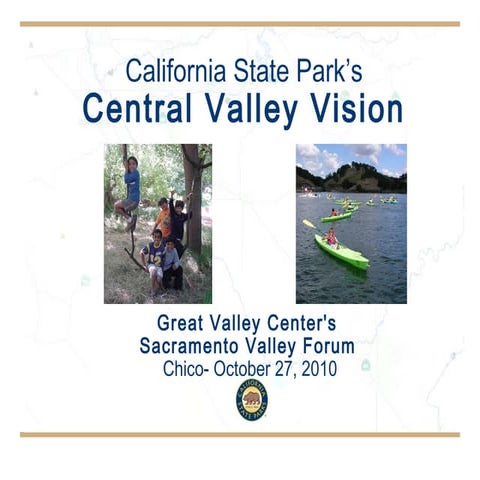 California State Park’s Central Valley Vision | PPT