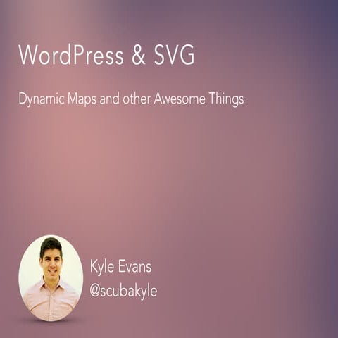 WordCamp Birmingham - Dynamic SVGs with WordPress | PPT
