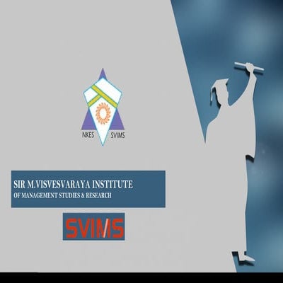SVIMS - Sir. M. Visvesvaraya Institute of Management Studies And ...