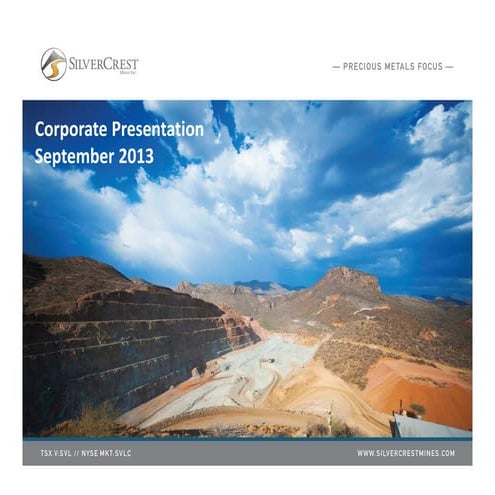 SilverCrest Mines | Corporate Presentation | September 2013 | PDF