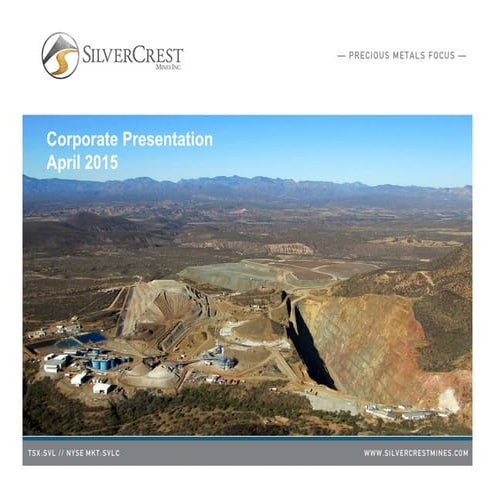SilverCrest Mines | Corporate Presentation | April 2014 | PPTX