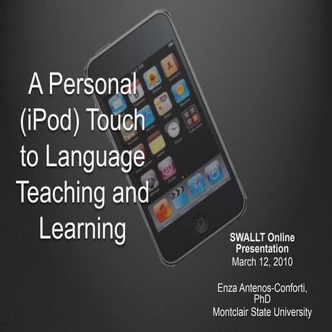 A Personal (iPod) Touch to Languge Teaching and Learning | PPTX