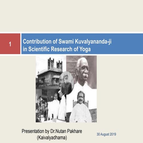 Swami Kuvalyananda ji-The Great Yogi & Scientist | PPSX