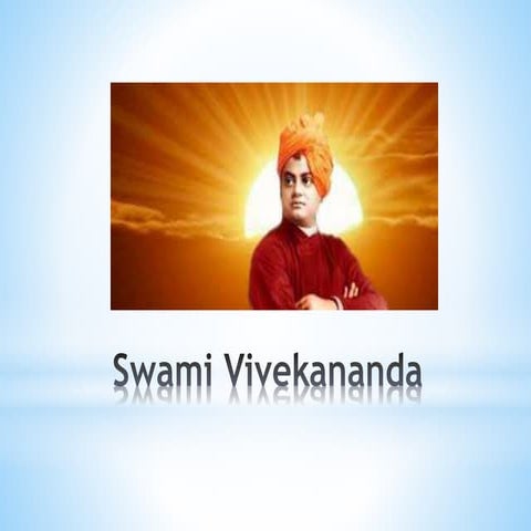 Swami vivekananda | PPTX