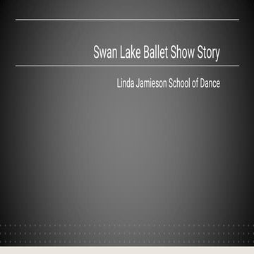 Swan Lake Ballet Show Story | PPTX