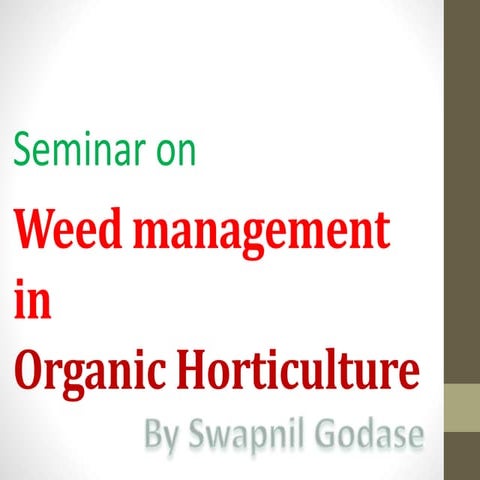 Practice weeding and cultivation | PPTX