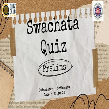 Swachata Quiz - Prelims - 01.10.24 - Quiz Club IIT Patna | PDF
