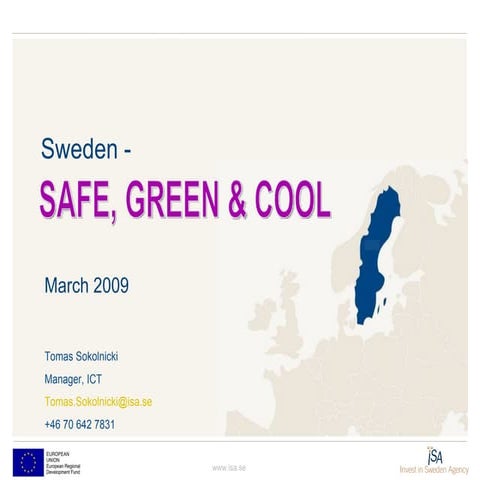 Sweden Datacenters Tomas Sokolnicki, I S A | PPT
