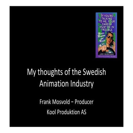 Swedish animation industry | PPT