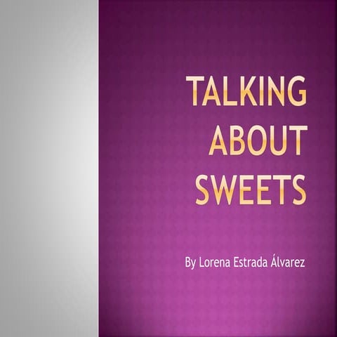 Talking about Sweets | PPTX