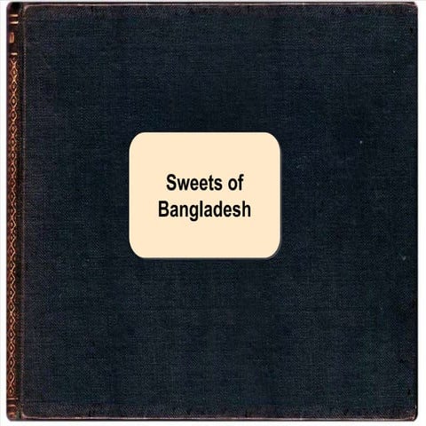Sweets of Bangladesh | PPTX