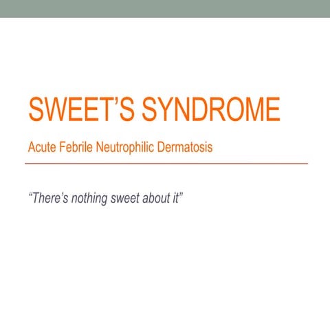 Sweet's syndrome | PPTX