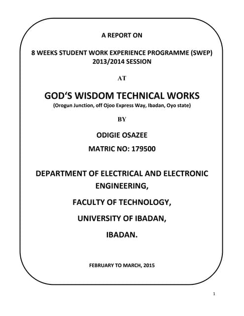 SIWES TECHNICAL REPORT SAMPLE | PDF
