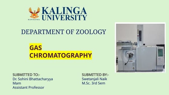 Gas Chromatography introduction types and Applications | PPT