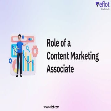 presentation-Role of a Content Marketing Associate|eflot.pdf