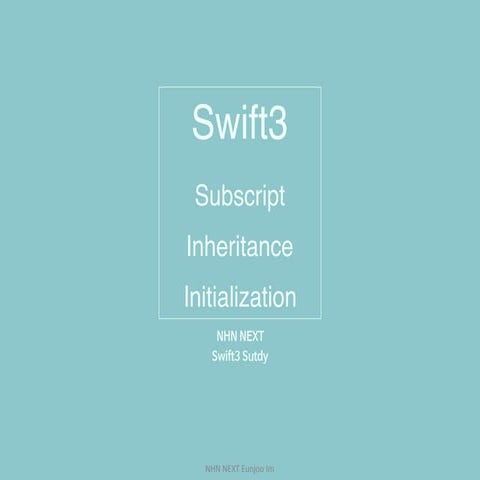 Swift3 Subscript Inheritance Initialization Ppt 2698