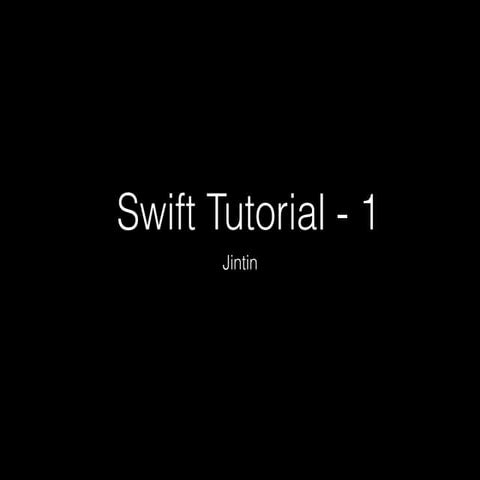 Swift Tutorial 1 Ppt