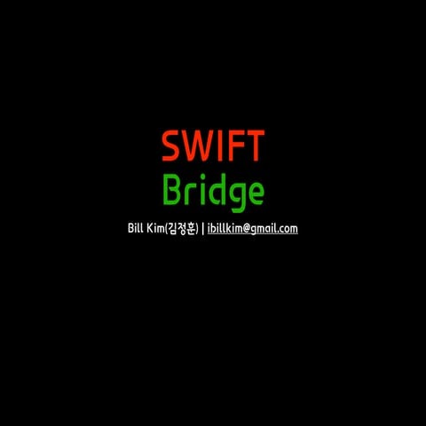 [Swift] Bridge | PDF