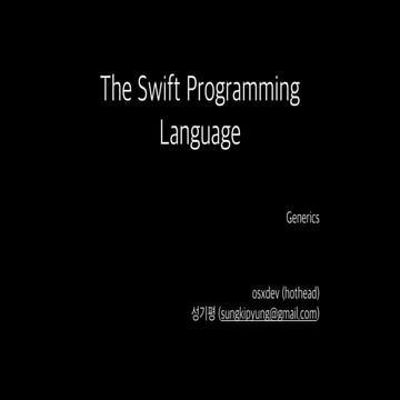 Swift generics osxdev | PPT