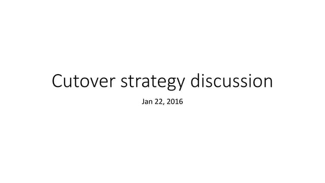 SAP Cutover Strategy with details becomes Cutover Kickoff) | PPT