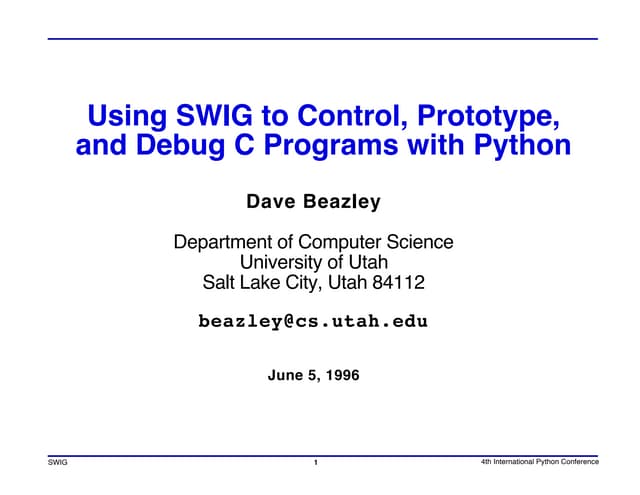 Using Swig To Control Prototype And Debug C Programs With Python