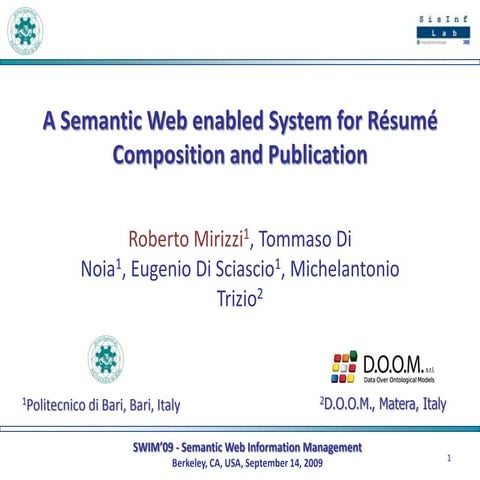 A Semantic Web enabled System for Résumé Composition and Publication - SWIM 09 | PPTX ...